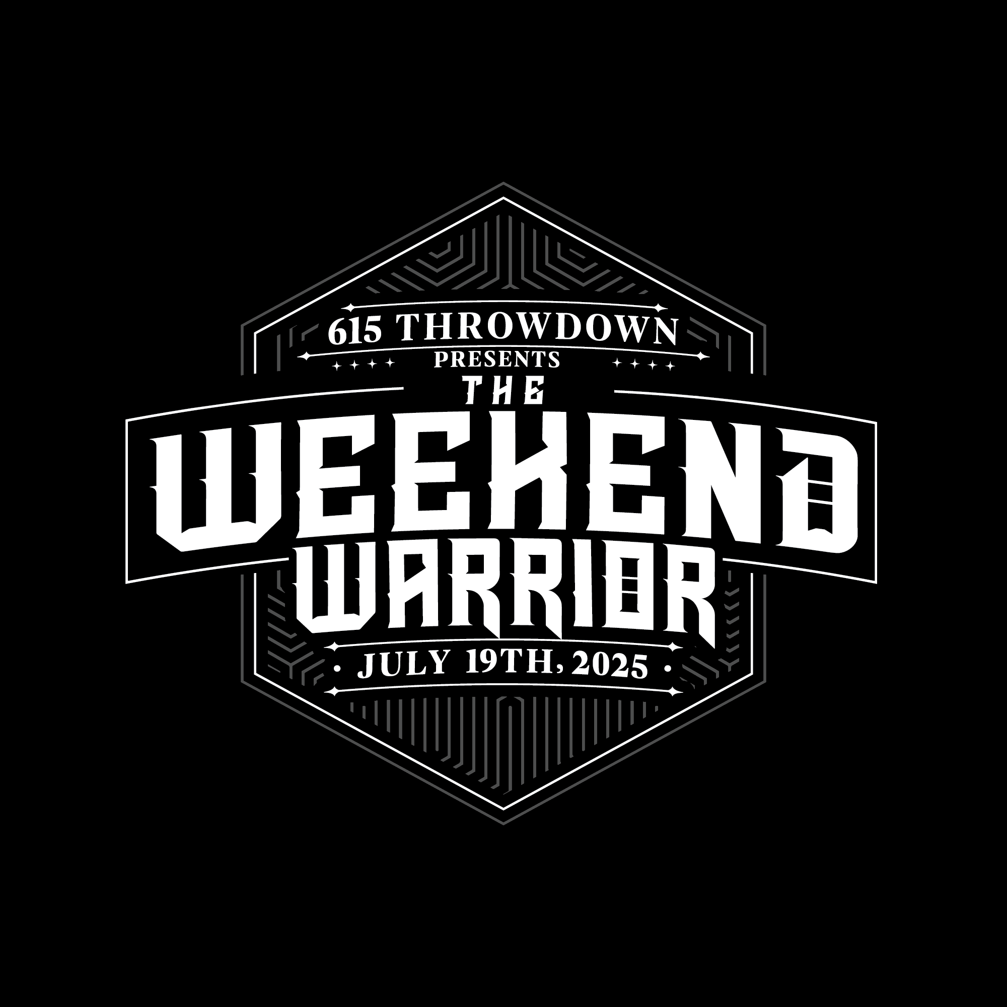 The 615 Throwdown presents Weekend Warrior